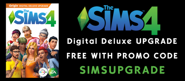 Origin Promotion: Get The Sims 4 Digital Deluxe Upgrade FREE | SimsVIP