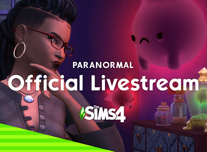 The Sims 4 Paranormal Stuff: Live Stream Set for January 22nd, 2021 ...